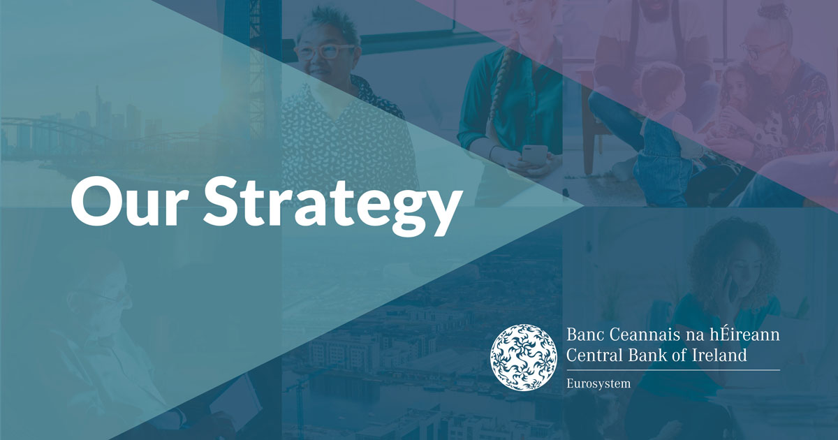 Our Strategy 2022 2026 | Central Bank of Ireland